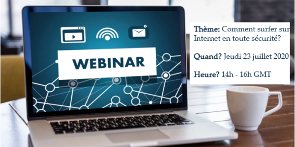 Webinaire: COMMENT SURFER SUR INTERNET EN TOUTE SÉCURITÉ – PROTEGE QV